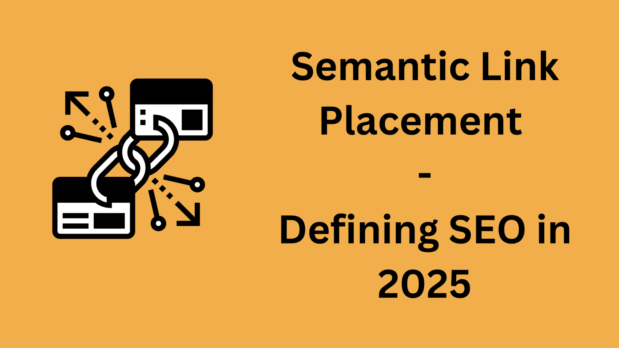Semantic Link Placement Will Define SEO in 2025 - Marketing Experts Hub